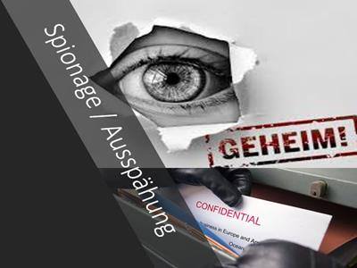 Wettbewerbsspionage / Industriespionage - Beschaffung von Information